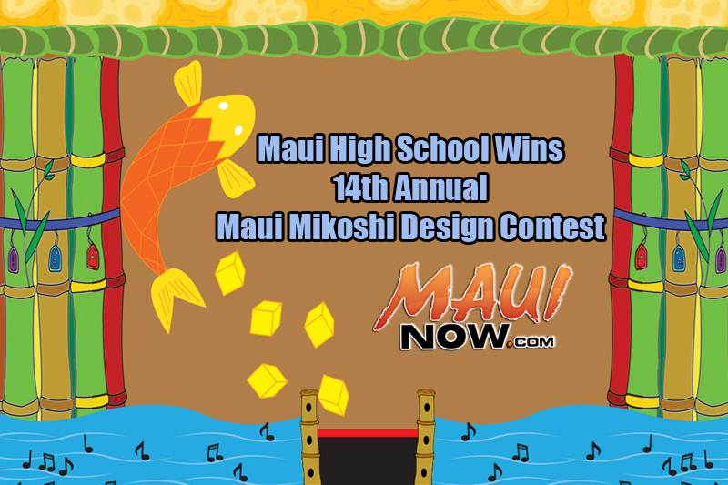 Maui HS Wins Honolulu Festival’s Maui Mikoshi Design Contest : Maui Now