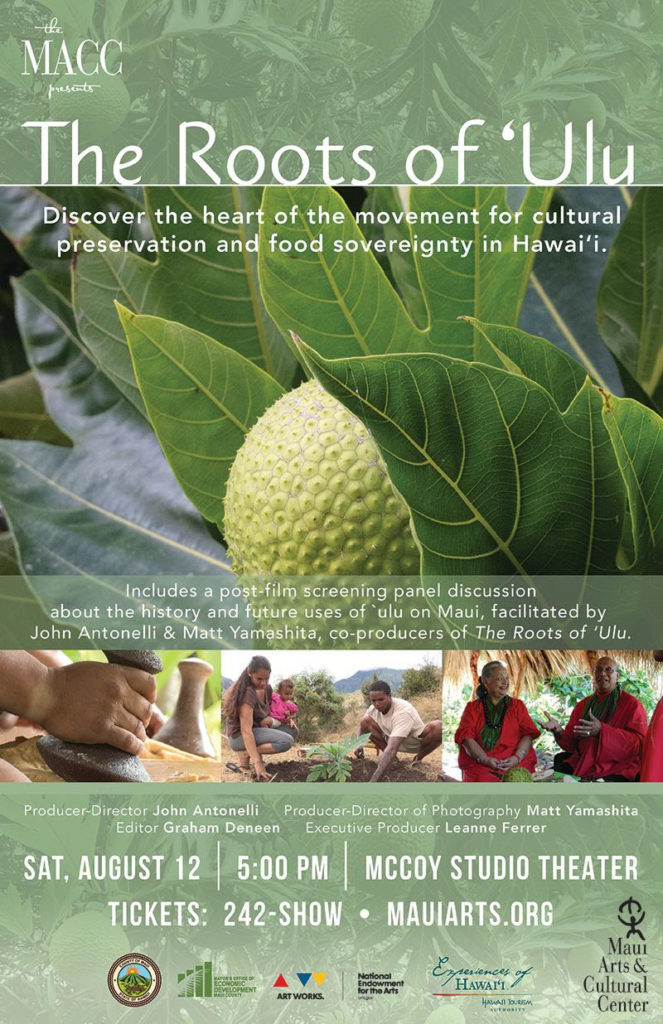 “The Roots of ‘Ulu” Documentary at MACC, Aug. 12 : Maui Now