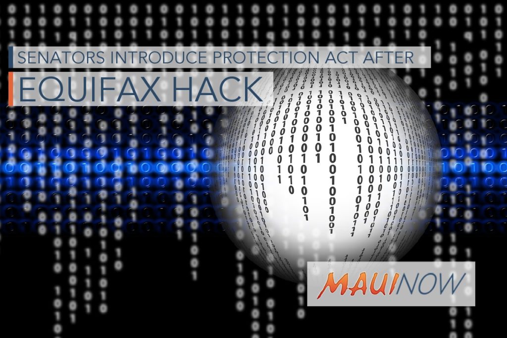 Senators Introduce Protection Act After Equifax Hack : Maui Now