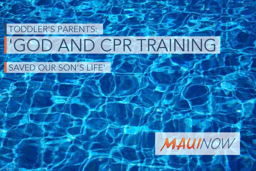 Parents Say God & CPR Training Saved Toddler’s Life : Maui Now