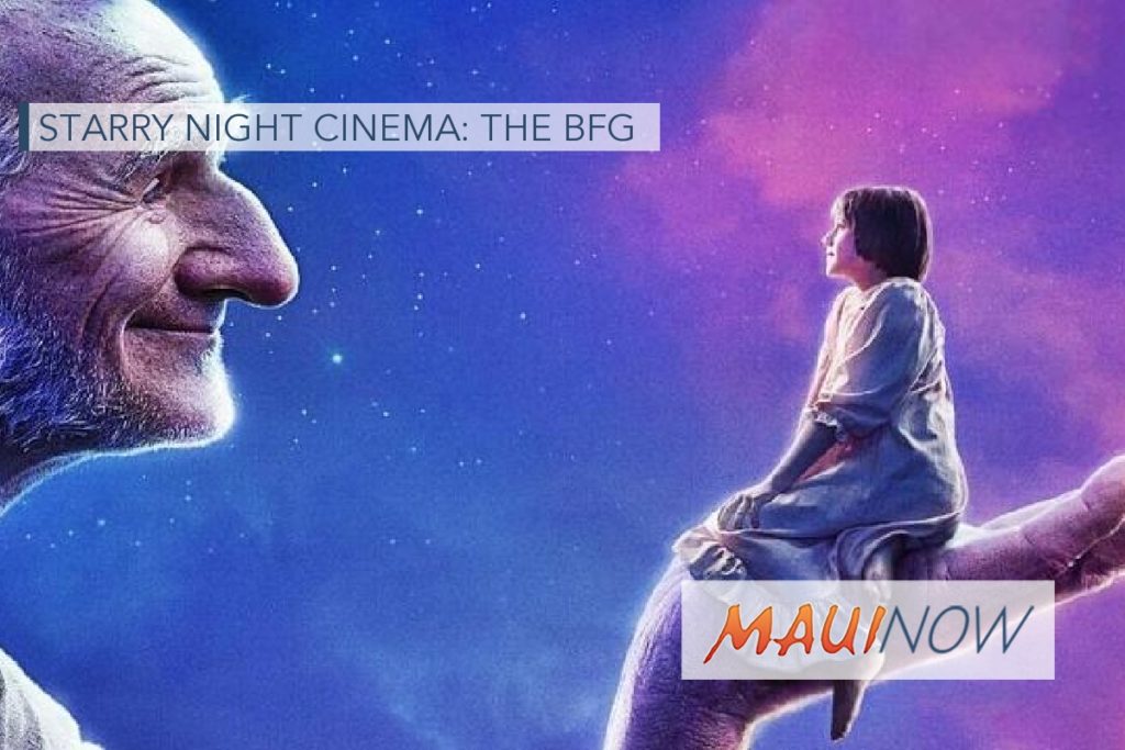 Starry Night Cinema: “The BFG” : Maui Now