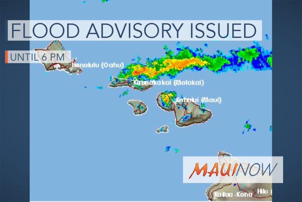 Maui Flood Advisory Issued : Maui Now