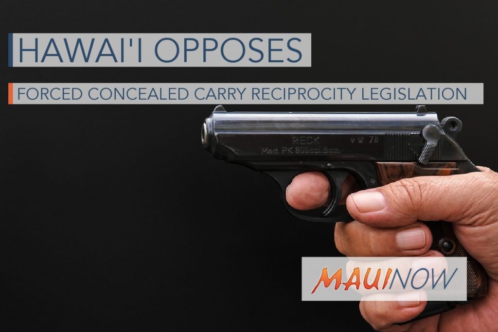 Hawaiʻi Opposes Forced Concealed Carry Reciprocity Legislation : Maui Now
