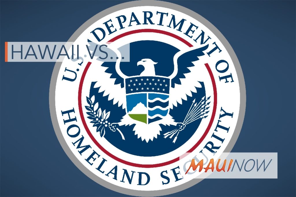 Hawai‘i Joins 10 States Suing Homeland Security Department : Maui Now