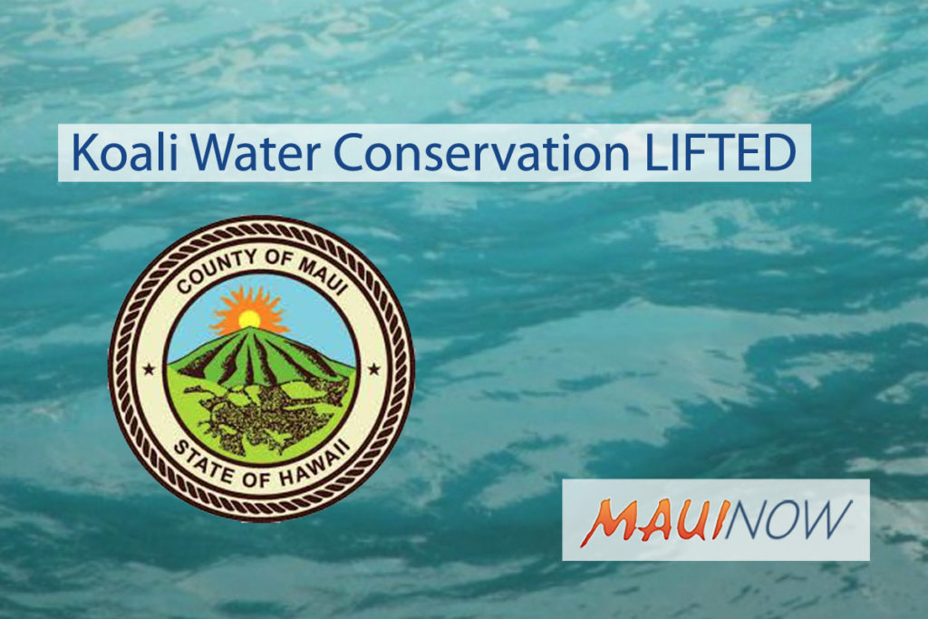 Koali Water Conservation Measure Lifted : Maui Now