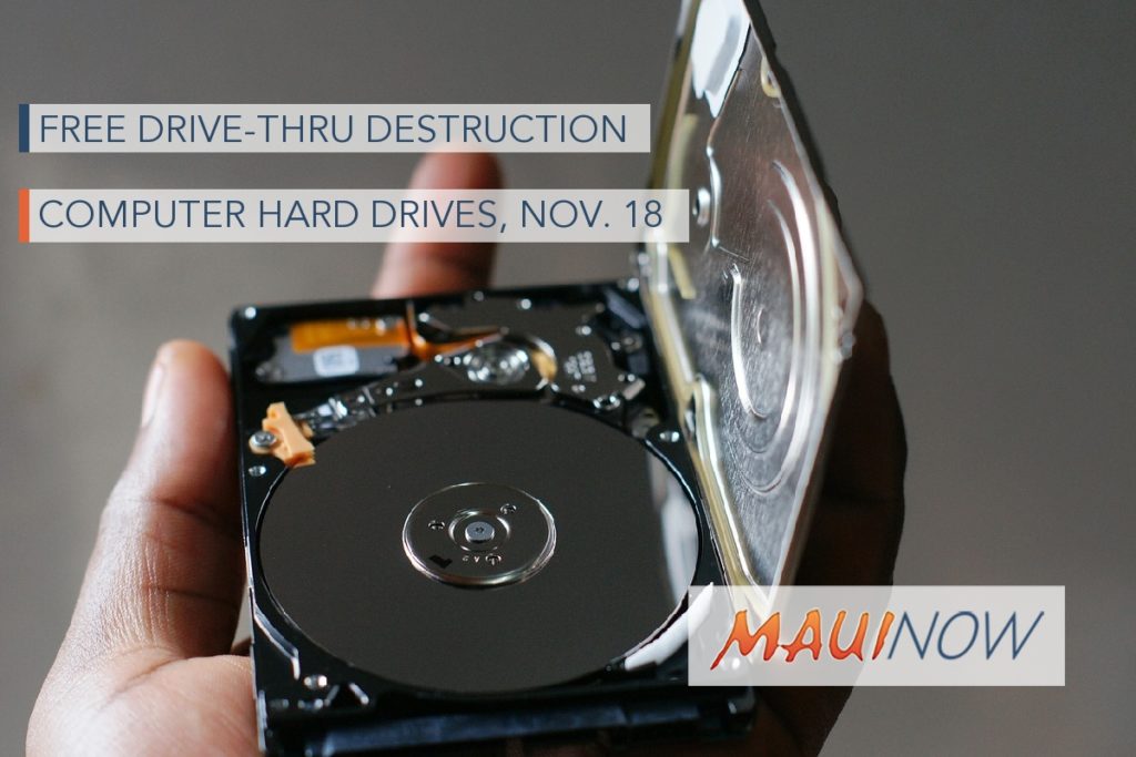 Free Drive-Thru Destruction of Computer Hard Drives, Nov. 18 : Maui Now