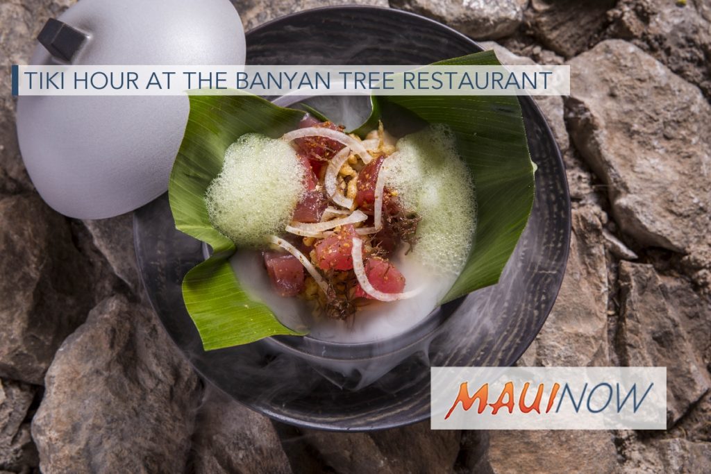 Tiki Hour at The Banyan Tree Restaurant : Maui Now