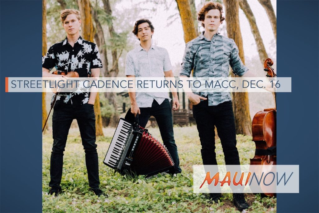 Streetlight Cadence Returns to MACC, Dec. 16 : Maui Now