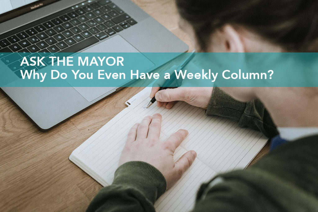 Ask the Mayor: Why Do You Even Have a Weekly Column? : Maui Now
