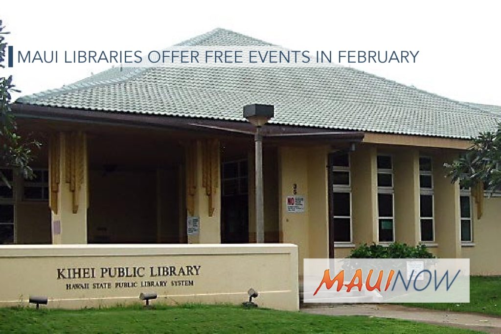 Maui Libraries Offer Free Events in February : Maui Now