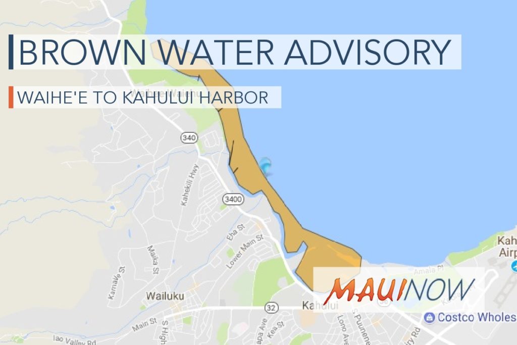 Brown Water Advisory Issued from Waiheʻe to Kahului Harbor : Maui Now