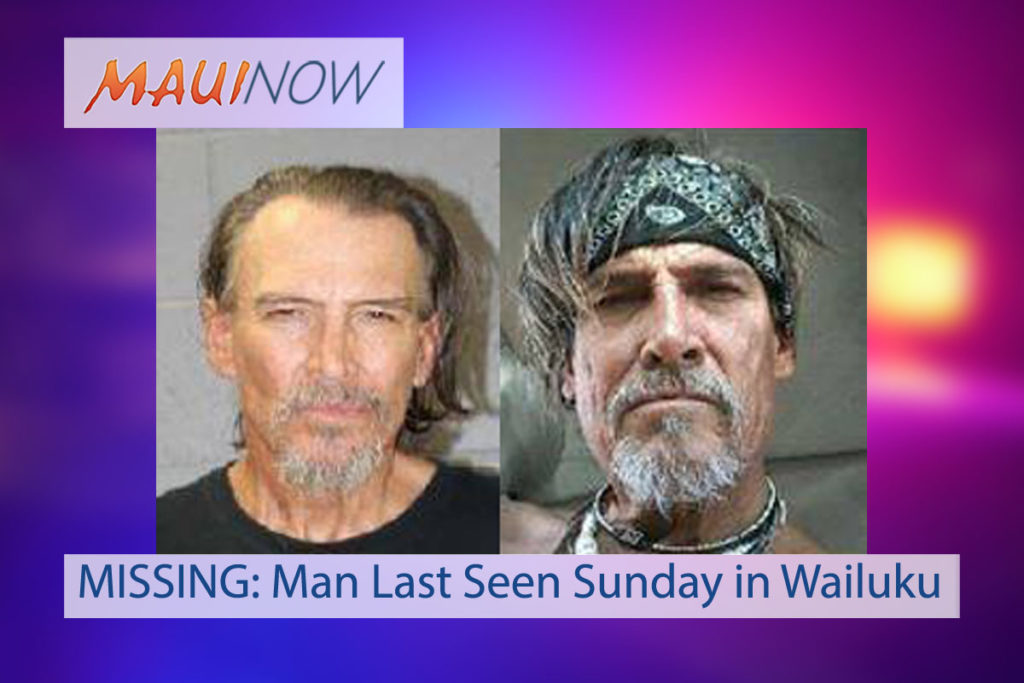 UPDATE/LOCATED: Missing Man Last Seen Sunday in Wailuku, Maui : Maui Now
