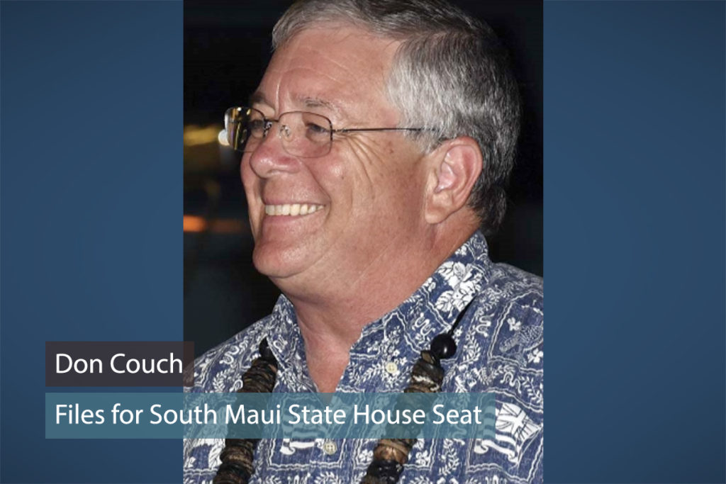 Don Couch Files for South Maui State House Seat : Maui Now