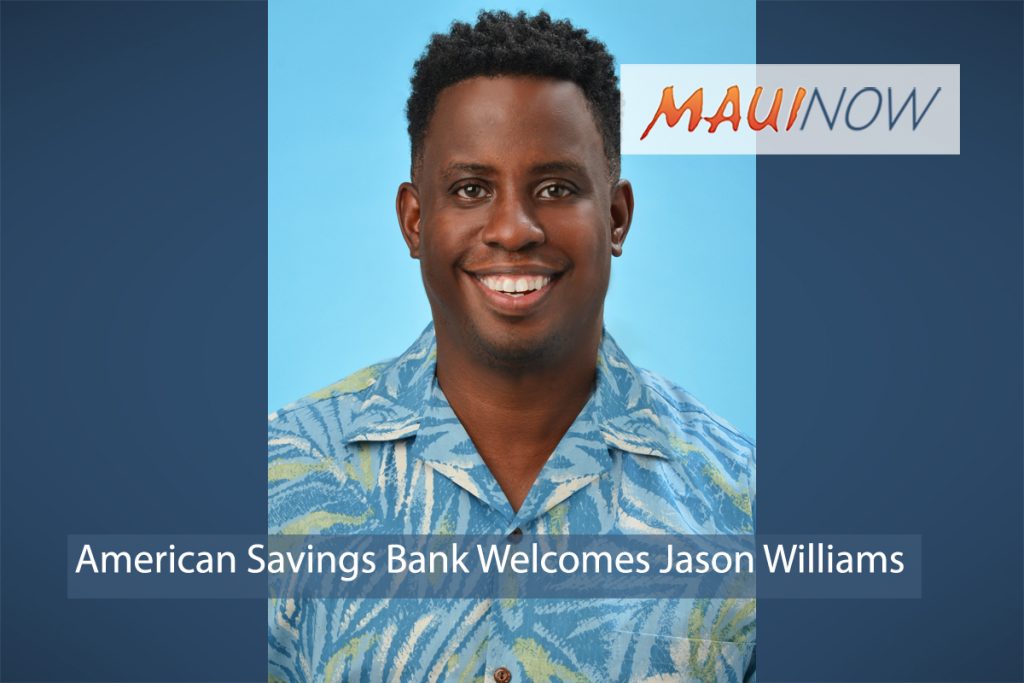 American Savings Bank Welcomes Jason Williams : Maui Now