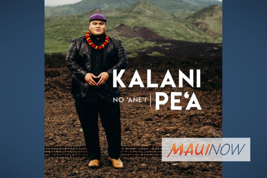 Kalani Pe‘a to Perform CD Release Concert at MACC : Maui Now