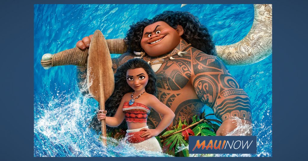 Hawaiian Version of Moana Free on Maui, April 18 : Maui Now