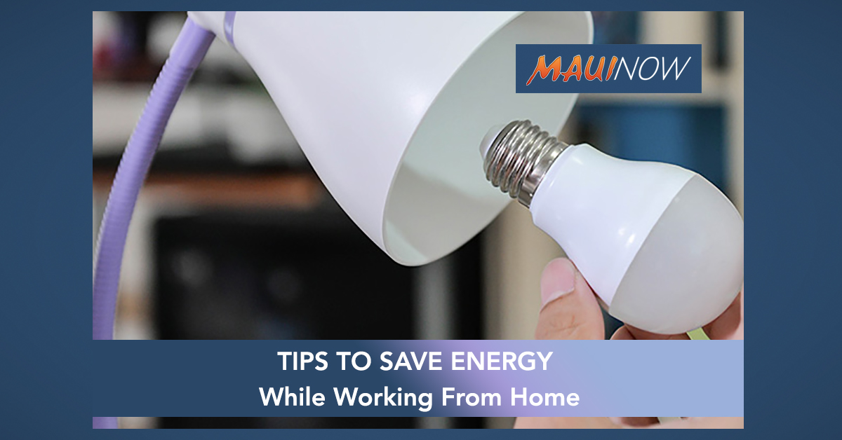 LIST: Stay-at-Home Tips to Save Energy | Maui Now