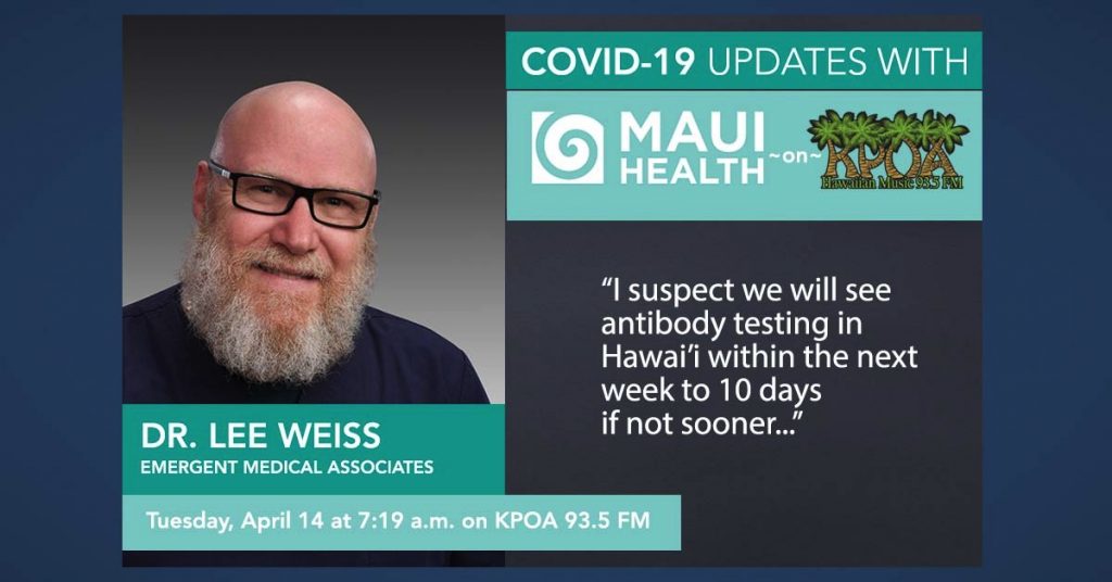 Dr. Lee Weiss with Today’s Maui Health COVID-19 Update : Maui Now