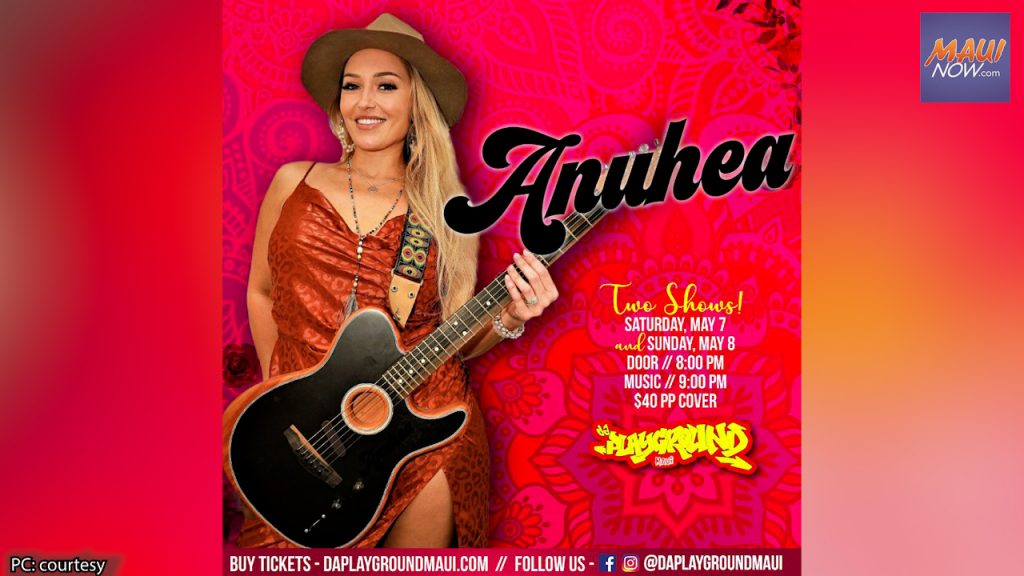 Anuhea performs on Maui Saturday, Sunday : Maui Now