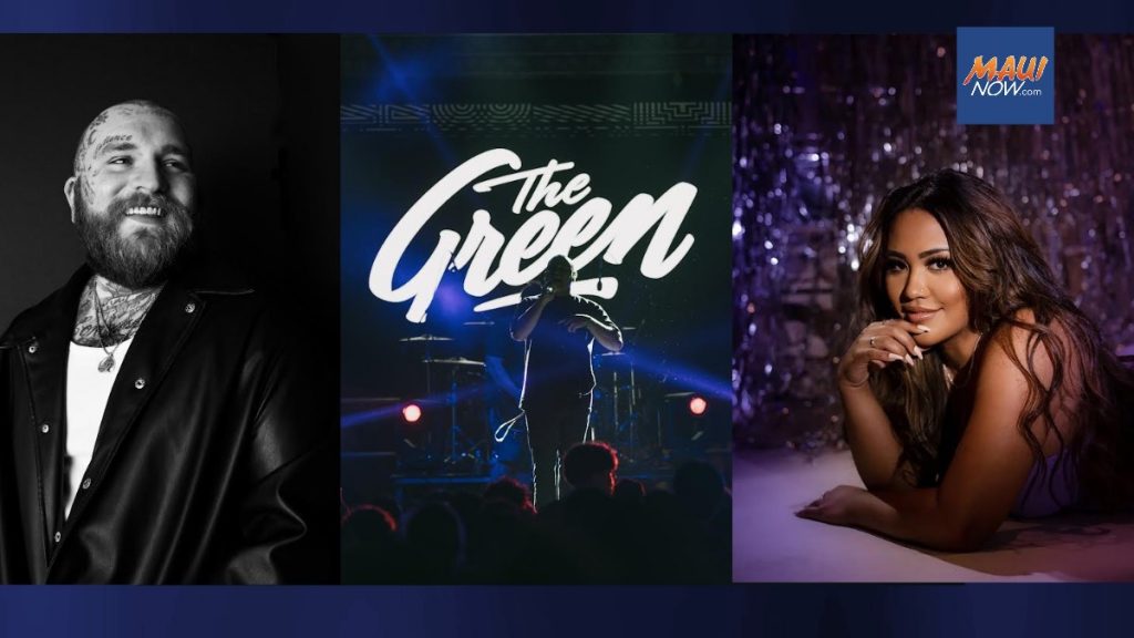 The Green live in concert on Maui with Teddy Swims, Keilana Sept. 3 ...