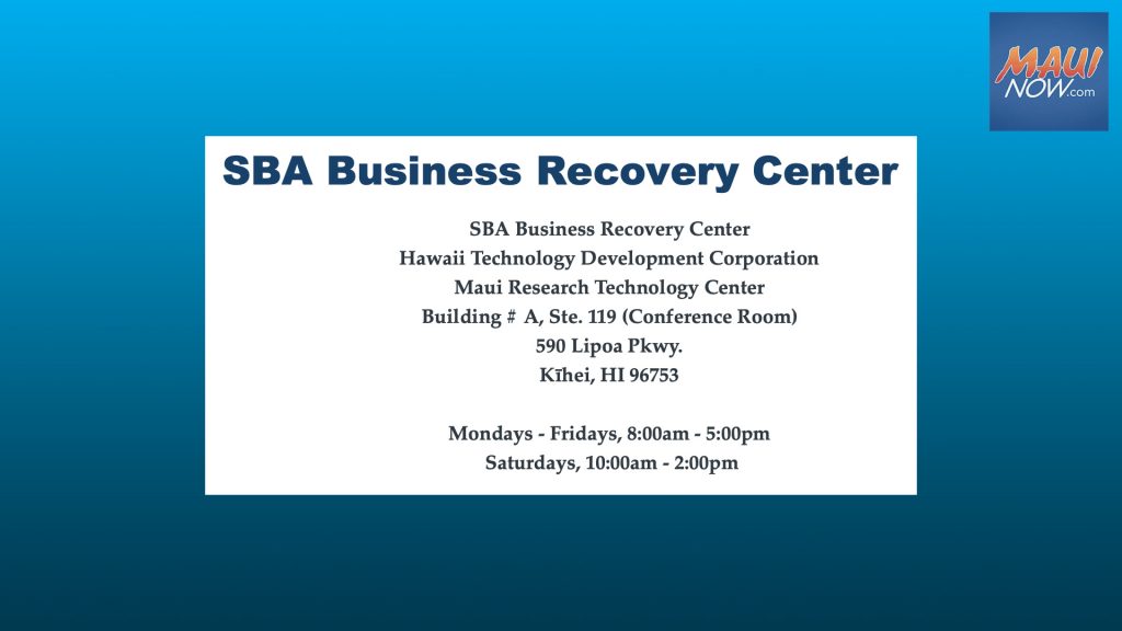 SBA Business Recovery Center available for Maui wildfire relief : Maui Now