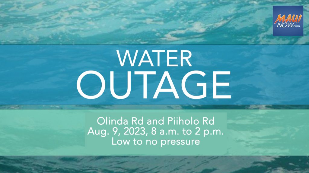 Olinda water work, Aug. 9 : Maui Now