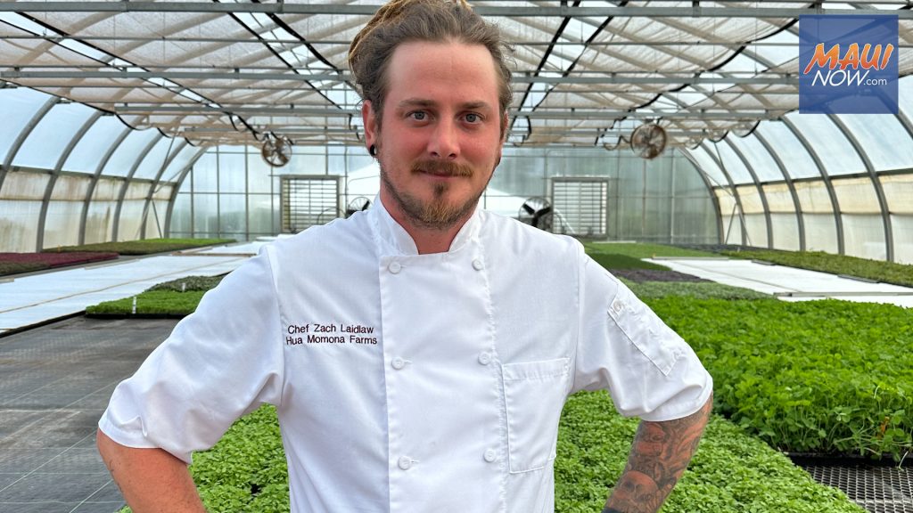 Chef Zach Laidlaw of Hua Momona Farms on Maui to compete on “Next Level ...