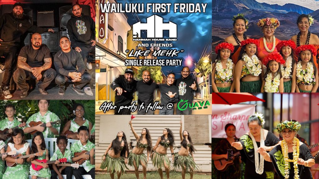 Wailuku First Friday kick-off of Festivals of Aloha, Sept. 6 : Maui Now