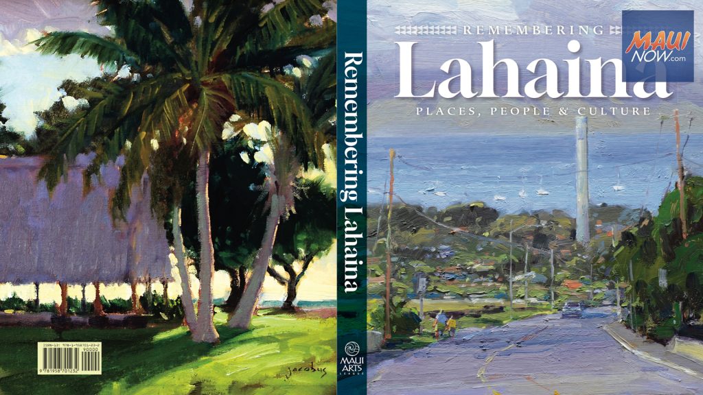 Remembering Lahaina fine arts book supports Maui wildfire victims ...